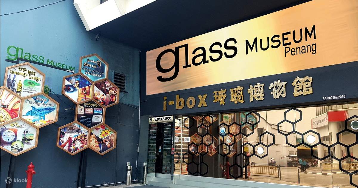 Glass Museum Penang - Klook Singapore